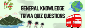 200+ Best Quiz Questions With Answers - Trivia by Shining Brains